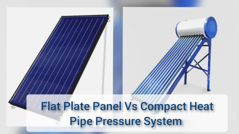 Comparision Vacuum Tube Solar System VS. Flat Plate Panel – USEESOLAR ...